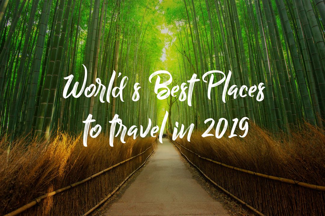 World’s Best Places to Travel in 2019 – the island logic